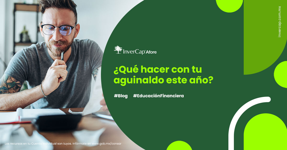 ¿Qué hacer con tu aguinaldo este año? ¿Qué hacer con tu aguinaldo este año?